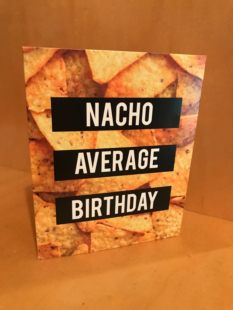 Nacho Average Traveler | Skip today's specials. Do you have Nachos?